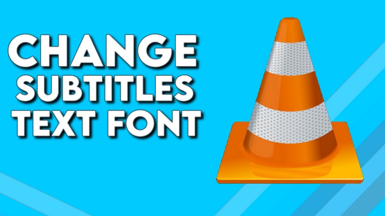 How To Change Subtitles Text Font on VLC Media Player - YouTube
