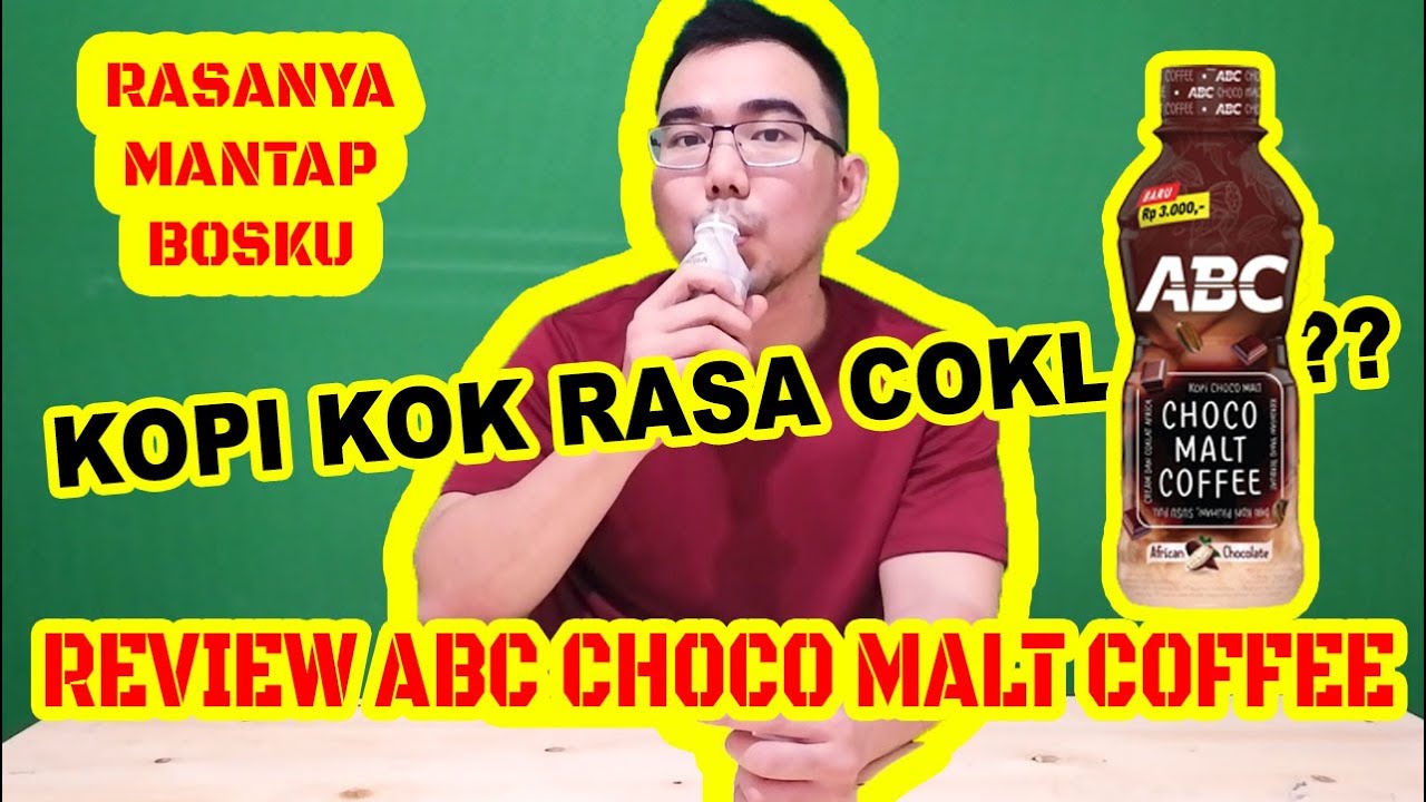 MENCARI KOPI TER ENAK DI INDONESIA . REVIEW KOPI ABC CHOCO MALT COFFEE ...