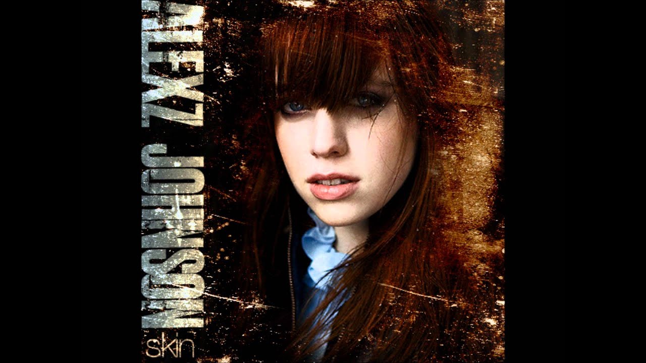 Cover of Skin By Alexz Johnson - YouTube
