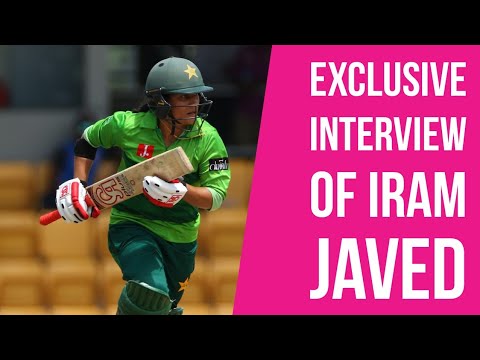 EXCLUSIVE INTERVIEW OF IRAM JAVED | PAKISTAN CRICKET |PAKISTAN WOMEN ...