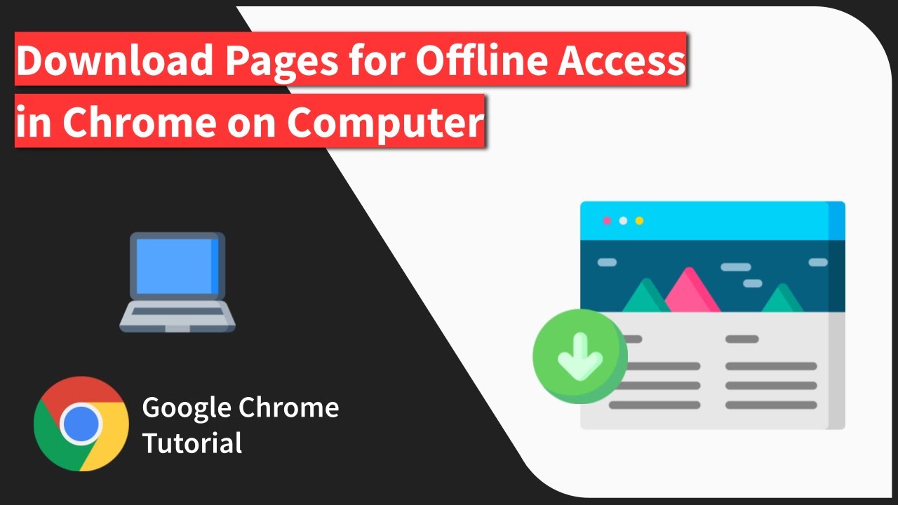 How to Download and Save Pages for Offline Access in Chrome Browser on ...