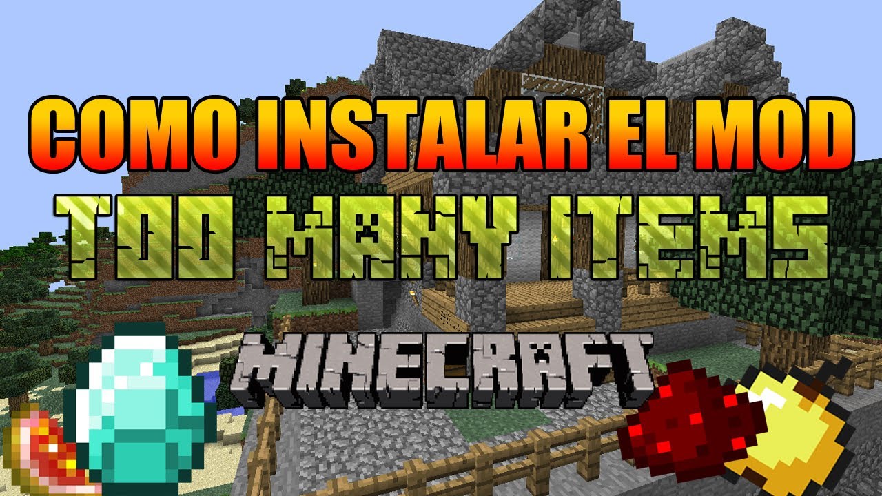 MINECRAFT MOD: COMO INSTALAR TOO MANY ITEMS - YouTube