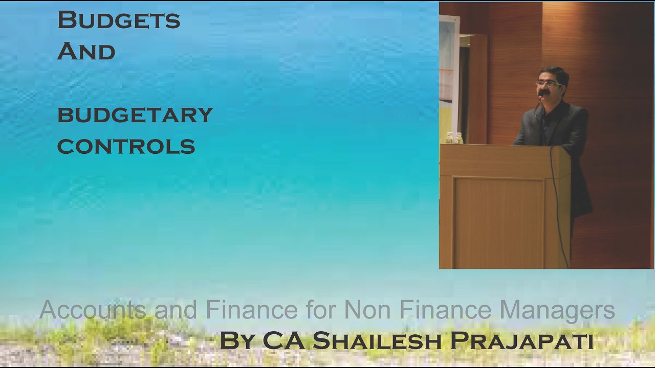 Accounts and Finance for Non Finance Managers : Budgets and Budgetary ...