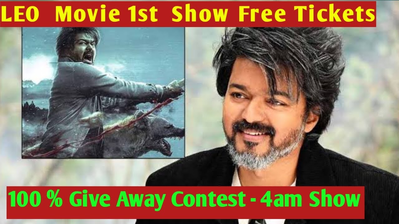 LEO Movie Tickets Free | 100 % Give Away contest #Giveaway #leo # ...