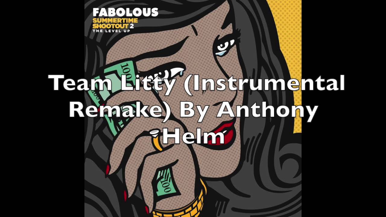 Team Litty Instrumental (prod. Anthony Helm) - YouTube