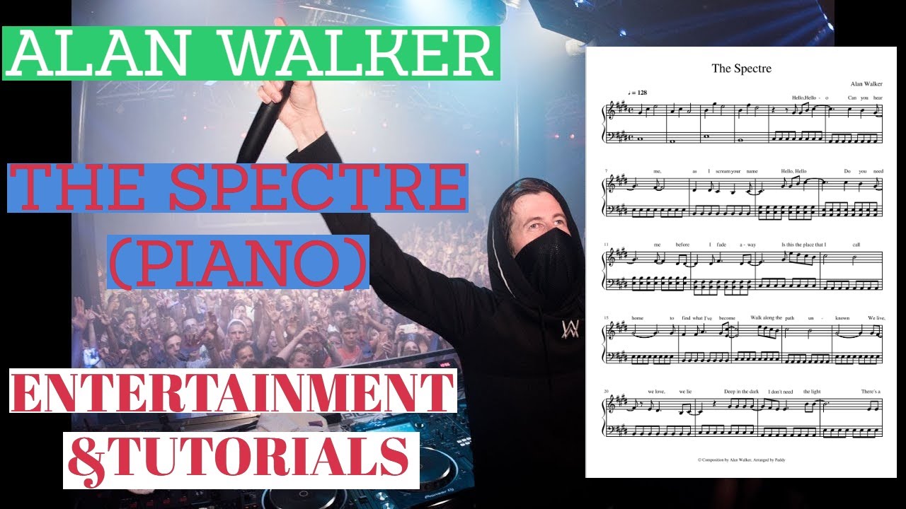 Alan Walker The Spectre (Piano) + Sheet music - YouTube