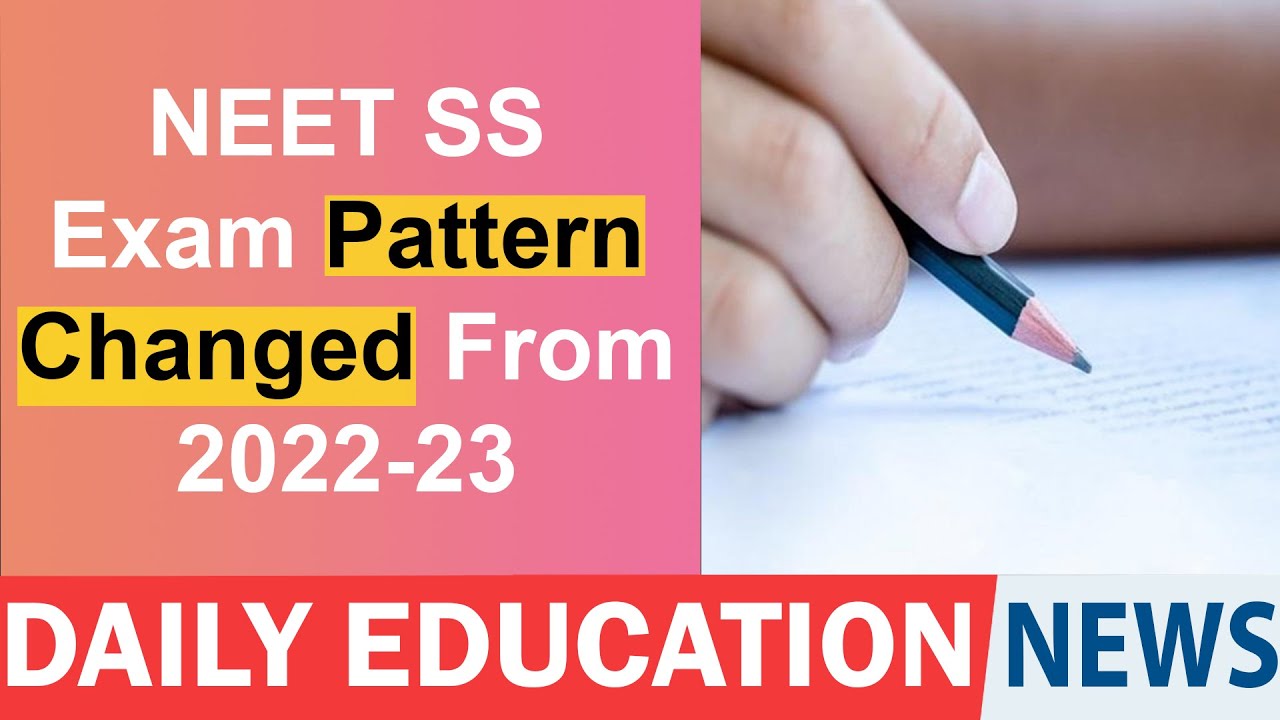 NEET SS Exam Pattern To Be Changed From 2022 23 YouTube neet-ss-exam-pattern-to-be-changed-from-2022-23-youtube