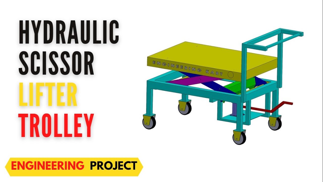HYDRAULIC SCISSOR LIFTER TROLLEY | MECHANICAL PROJECT - YouTube