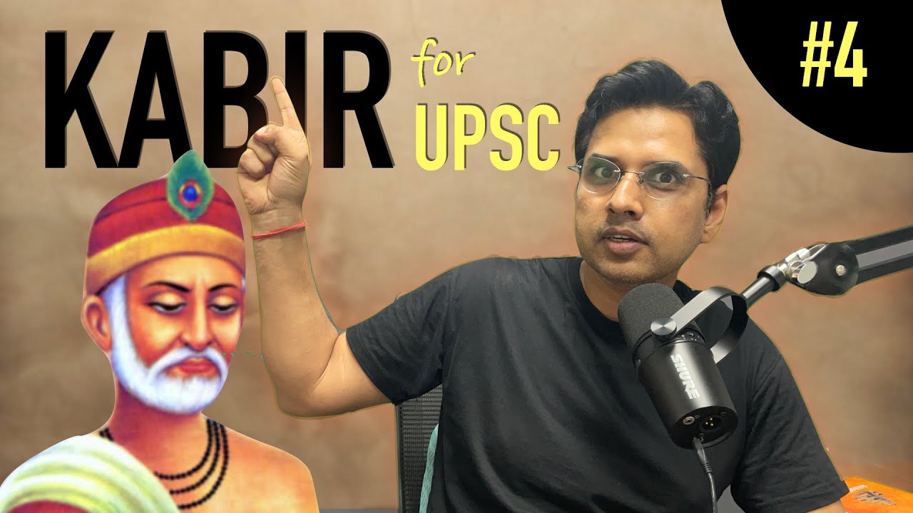 Kabir | Bhakti & Sufi Movement - Part 4 | UPSC - YouTube