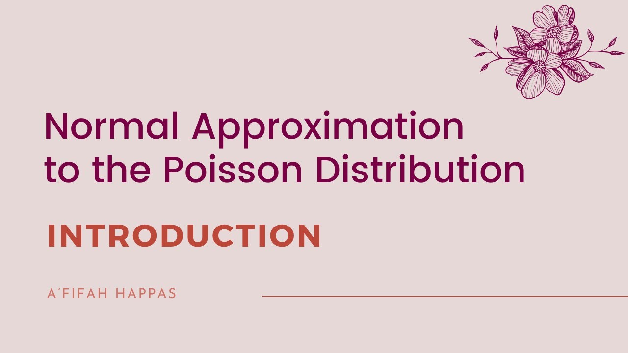 Normal Approximation to the Poisson Distribution : Introduction - YouTube