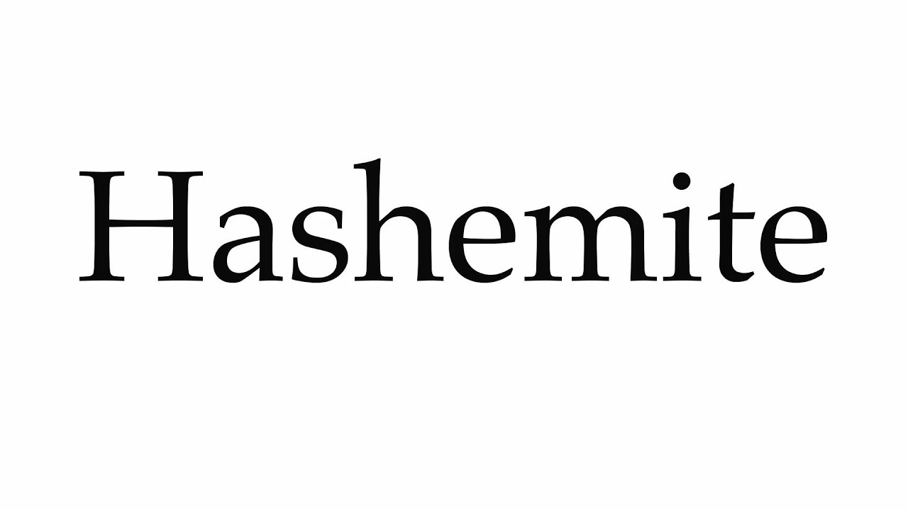 How to Pronounce Hashemite - YouTube
