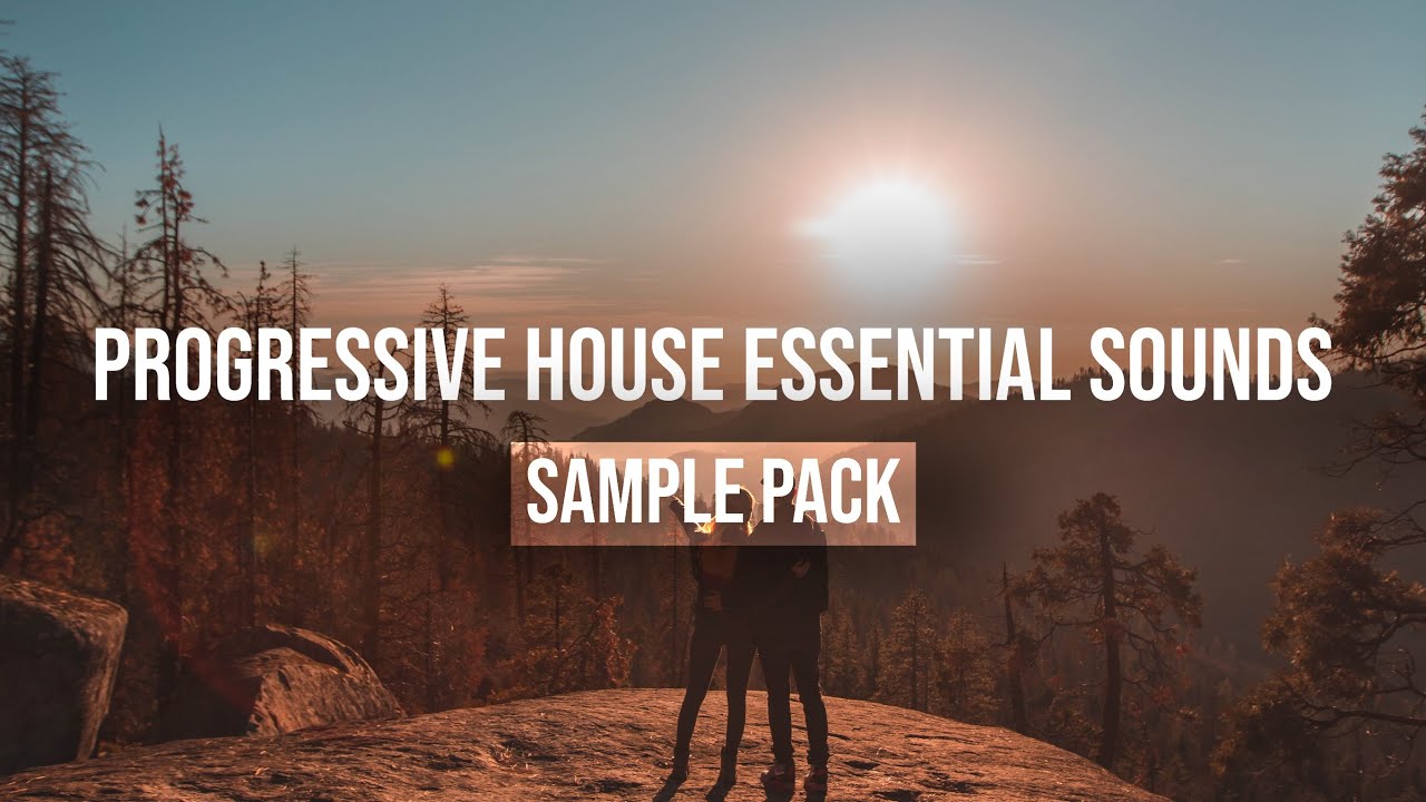 PROGRESSIVE HOUSE SAMPLE PACK V13 - THE ESSENTIALS - YouTube