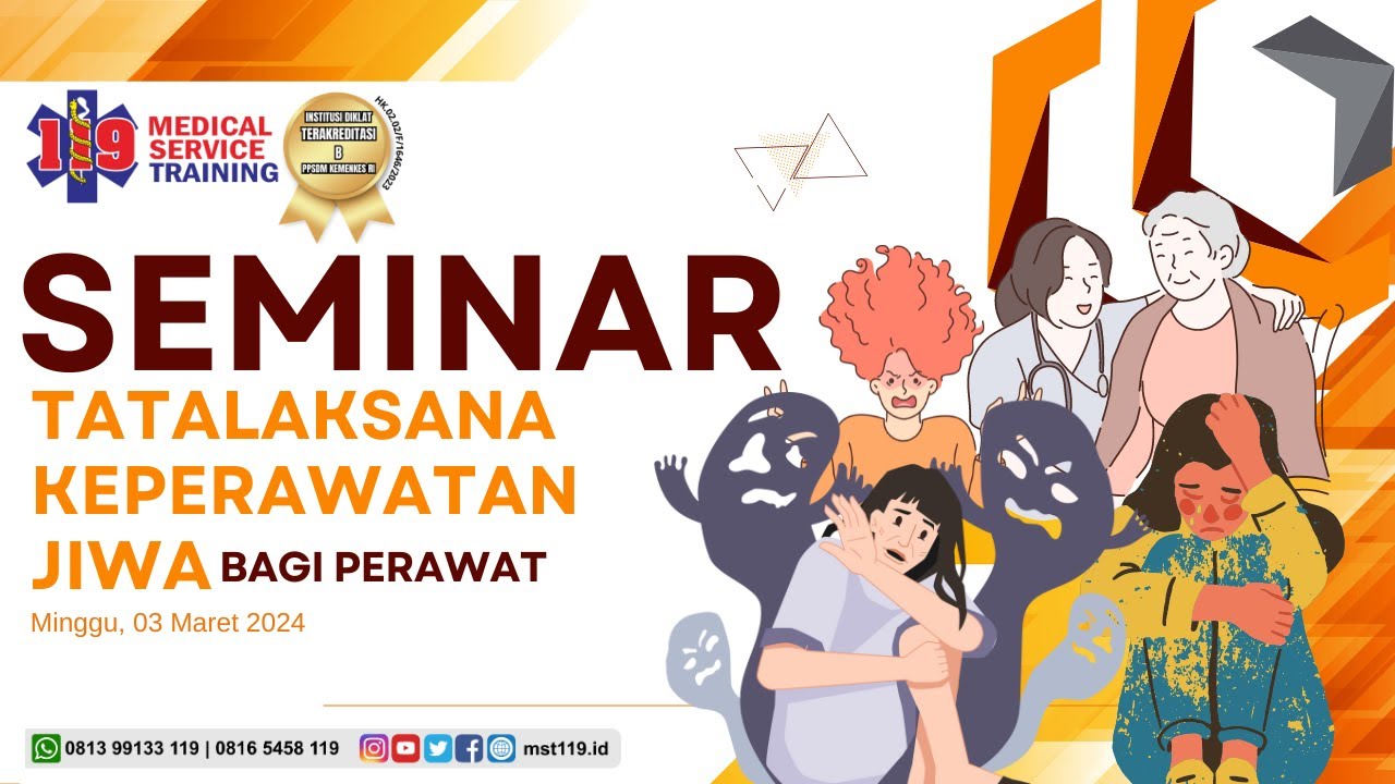🔴LIVE || Seminar Tatalaksana Keperawatan Jiwa Bagi Perawat | Medical ...