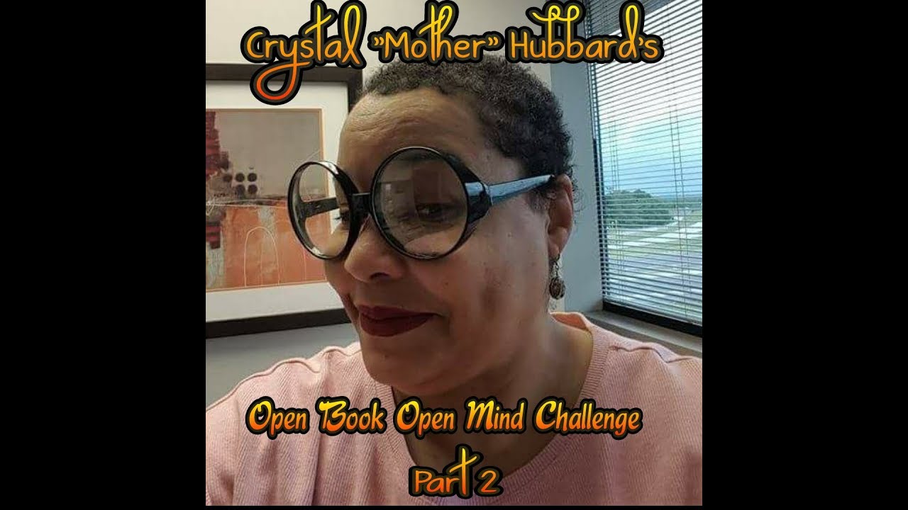 Part 2 of The Open Book Open Mind Challenge with Crystal Hubbard - YouTube