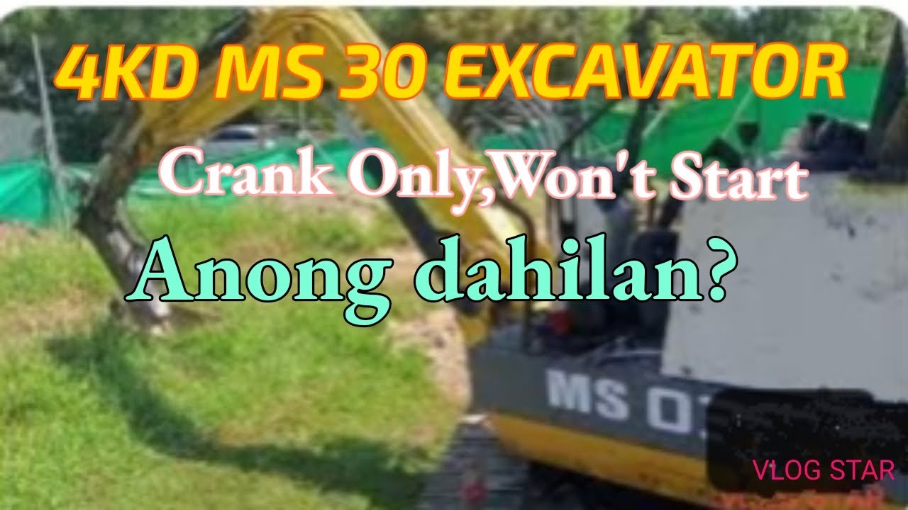 4KD MITSUBISHI MS 30 EXCAVATOR,Bakit ayaw umandar panay redundo lang ...