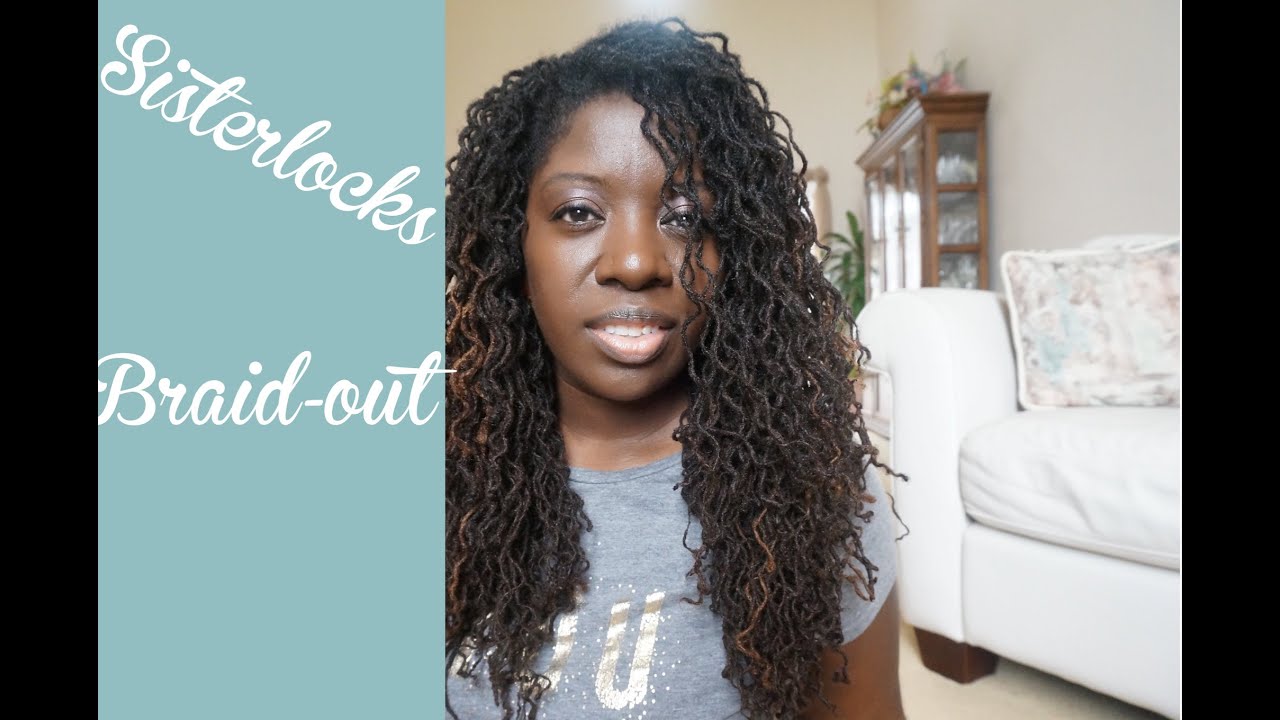 Sisterlocks| Braid-Out - YouTube