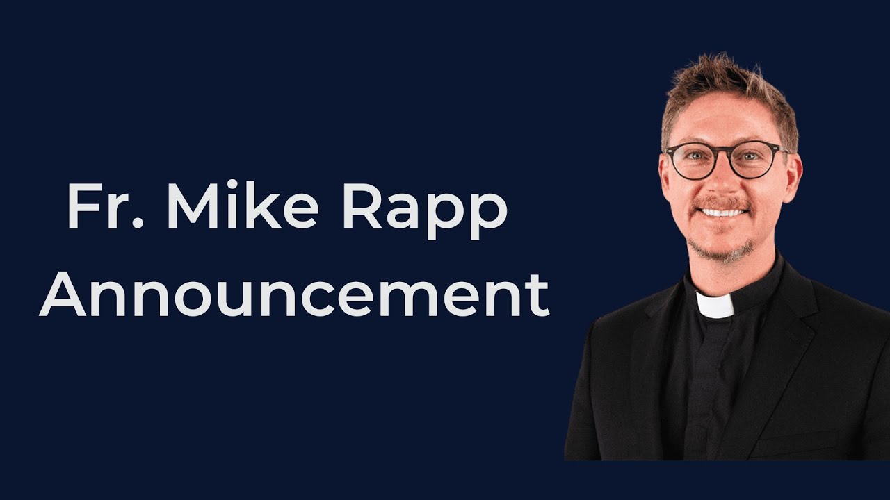 Fr. Mike Announcement - YouTube