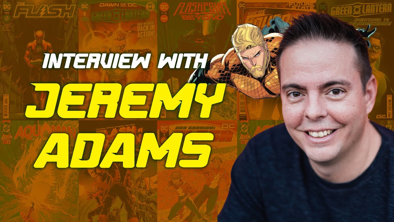 Jeremy Adams talks Aquaman, Green Lantern Corps and Fractured Spectrum ...