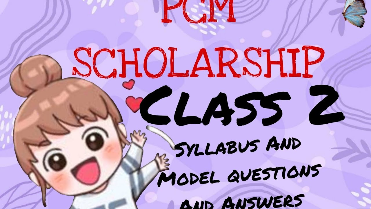 PCM SCHOLARSHIP 2025-26 CLASS 2 SYLLABUS AND MODEL Questions And ...