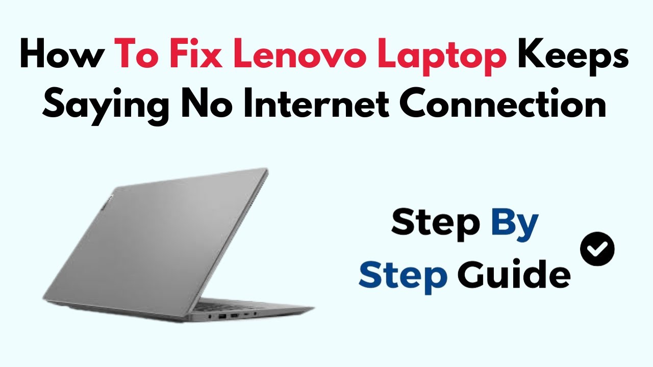 How To Fix Lenovo Laptop Keeps Saying No Internet Connection - YouTube