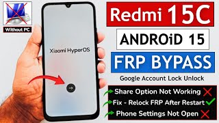 Redmi 15C Android 15 Frp Bypass Hyperos 2 0 Without Pc Share Not ...