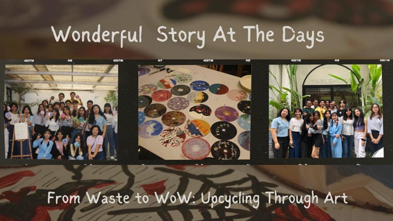 Wonderful Story in The Days, "From Waste to WoW: Upcycling Through Art ...