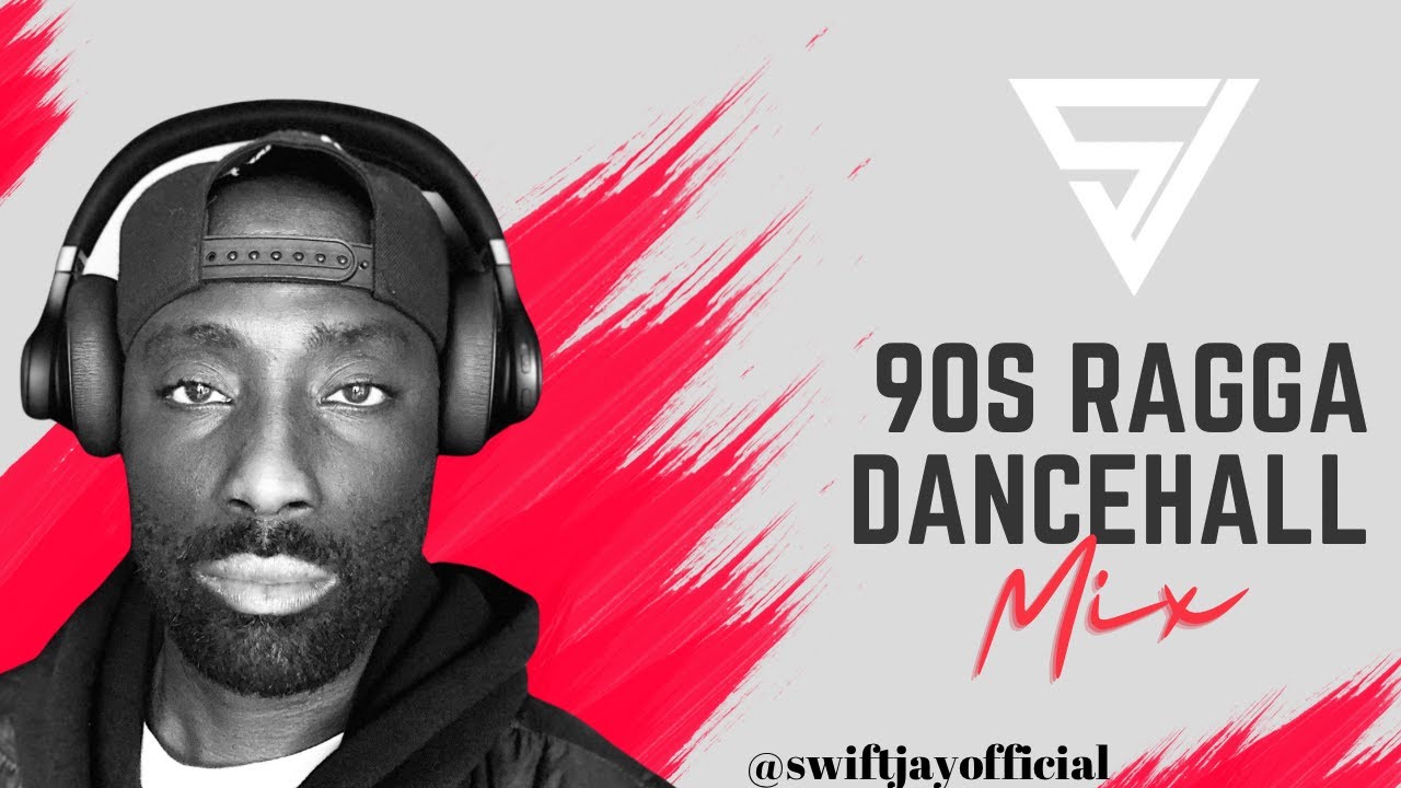 90s Ragga/Dancehall Mix By Swift Jay (TIK TOK SPECIAL) - YouTube