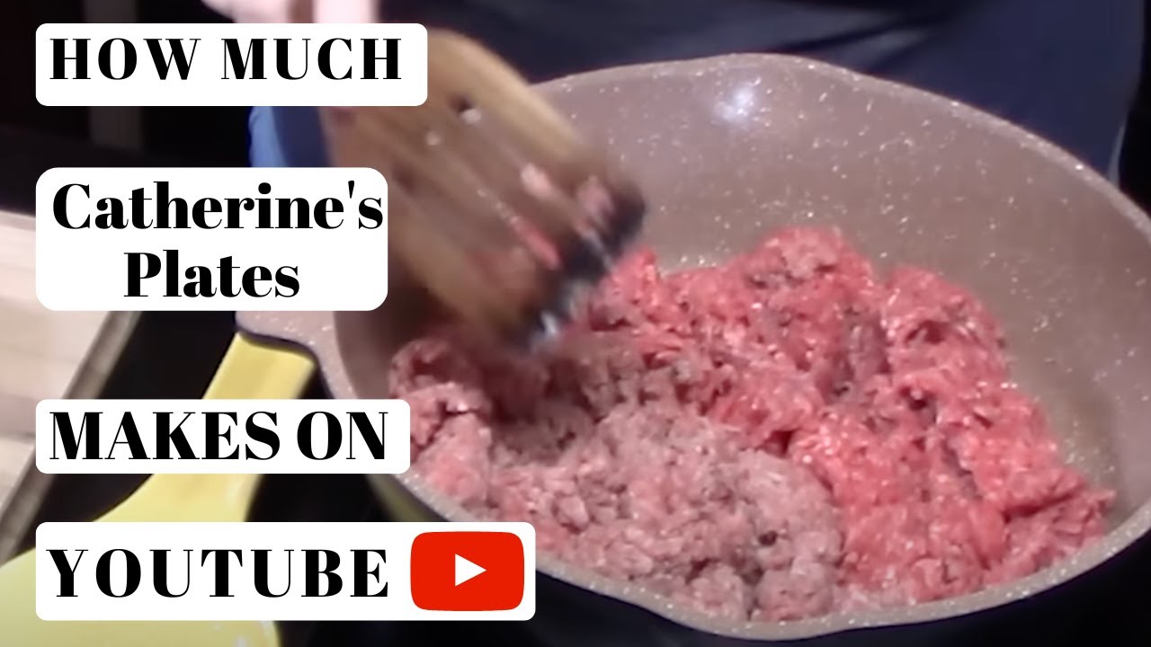 How much Catherine's Plates makes on Youtube - YouTube