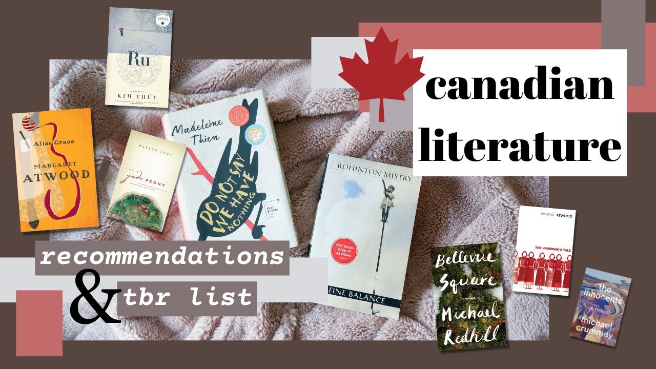 🇨🇦 spotlight on canadian literature || recommedations + books on my tbr ...