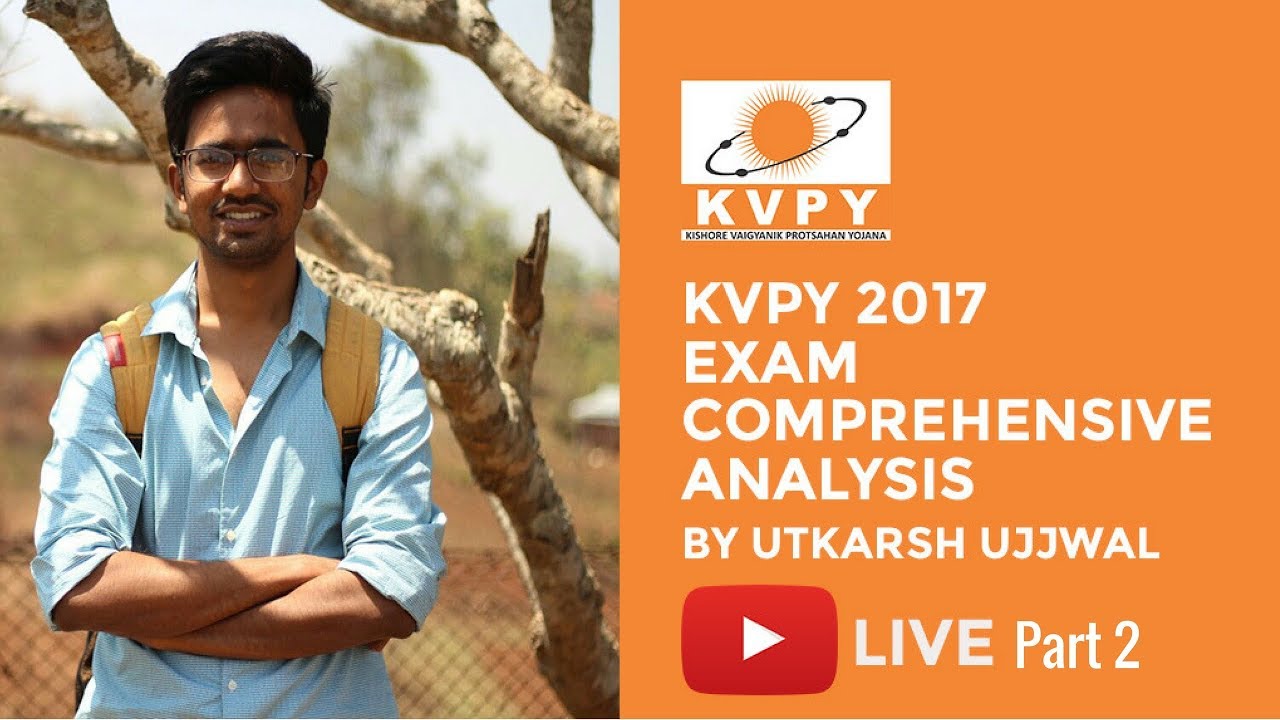 KVPY 2017 Exam Comprehensive Analysis (KVPY परीक्षा की पूरी जानकारी ...