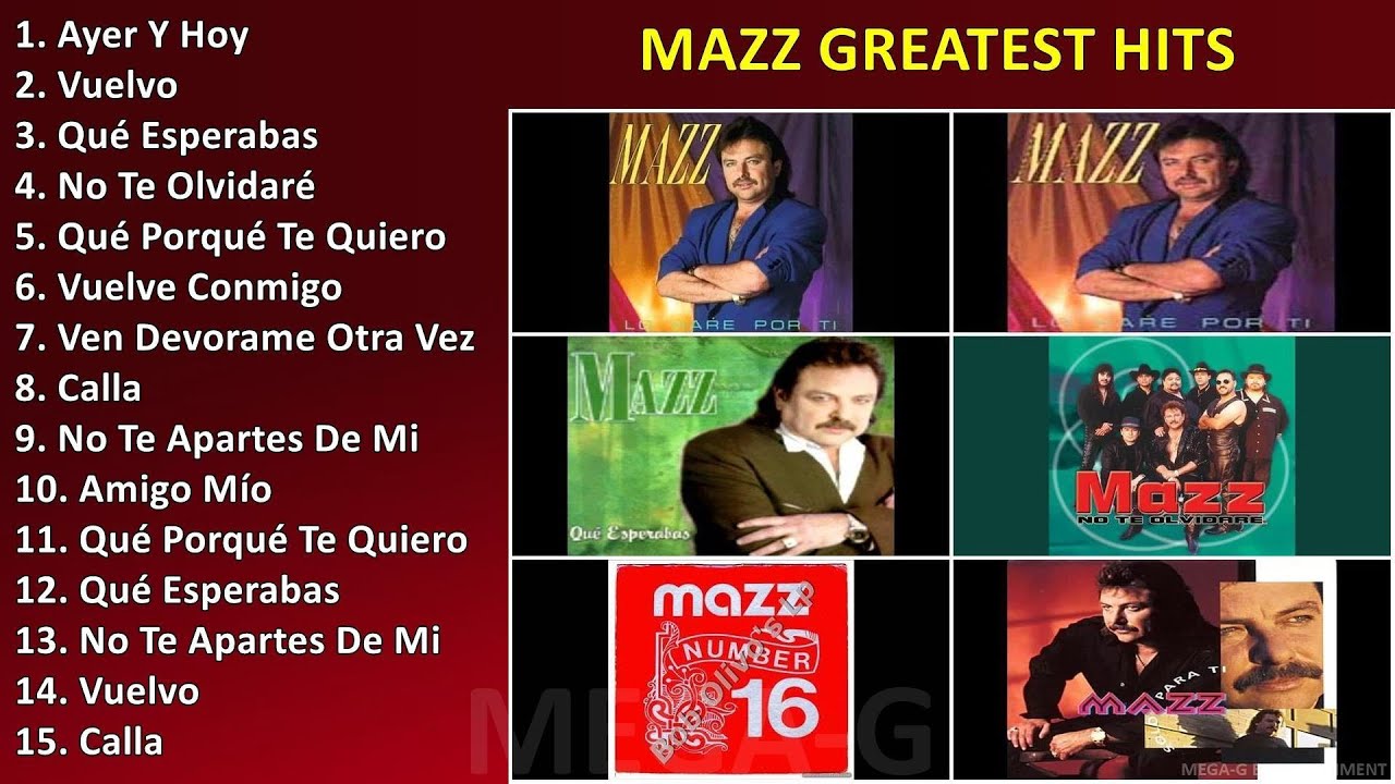 Mazz greatest hits ~ Sus Mejores Éxitos - YouTube Music