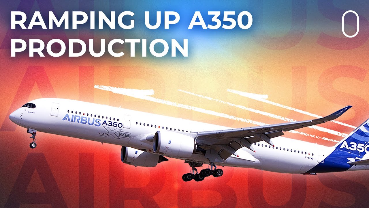 Airbus CEO Says A350 Production Will Return To Profitable Rates - YouTube