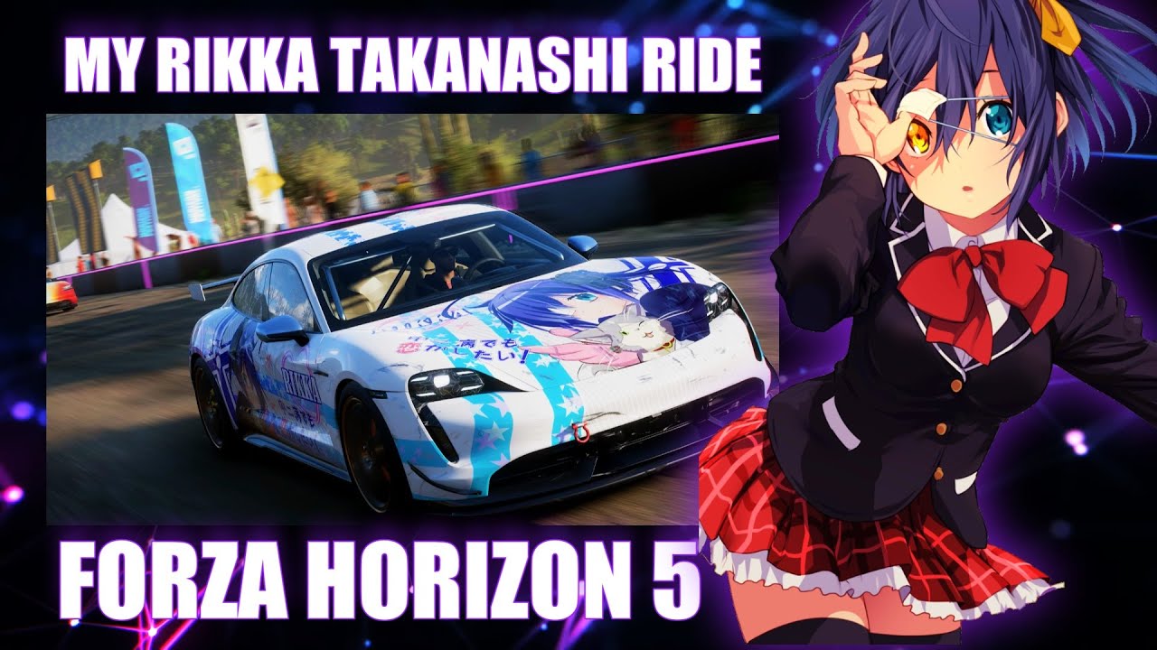 🏆My Rikka Takanashi Car in Forza Horizen 5 | Anime Vehicle | Love ...