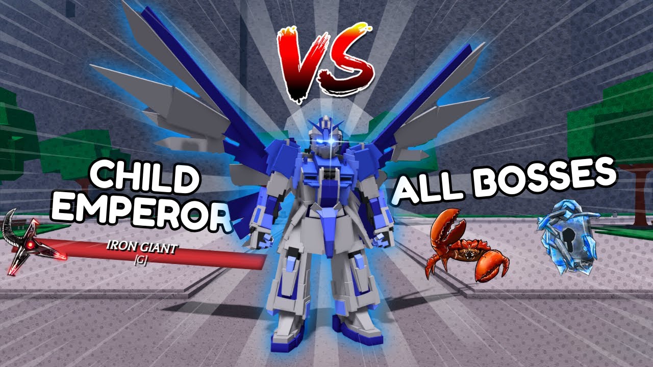 Child Emperor's Ultimate VS EVERY BOSS In Strongest Battlegrounds - YouTube