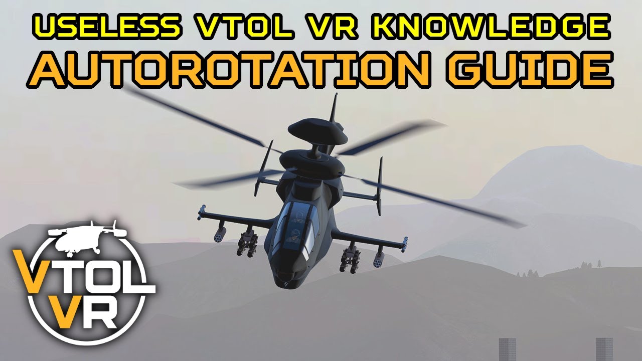 Useless VTOL VR Knowledge: How to Autorotate the AH-94 Helicopter - YouTube