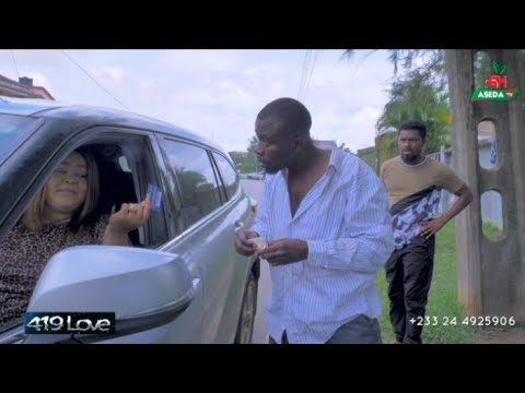 419 LOVE EP2 VIVIAN JILL AND MORAL IN LOVE FT BERNICE, SLY, AWOYAA ...