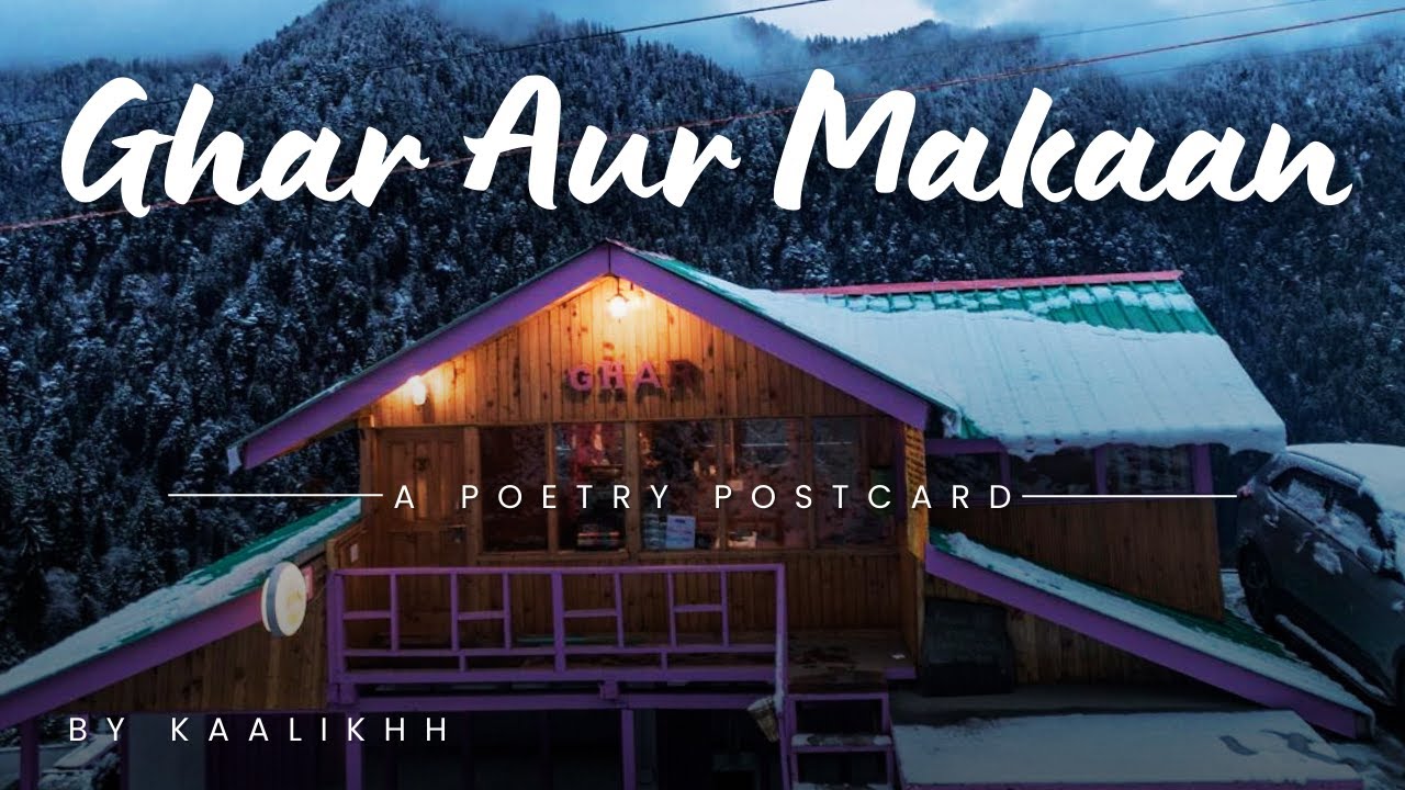 Ghar Aur Makaan | Poetry Postcard | Ghar 1964 | Shoja | Kaalikhh # ...