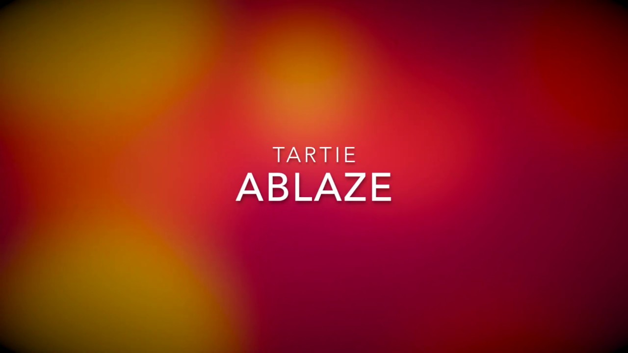 Tartie - 'Ablaze' - YouTube