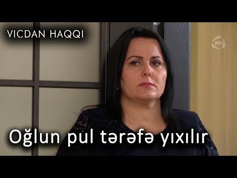 Oğlun pul tərəfə yıxılır (Vicdan haqqı filmindən fraqment)