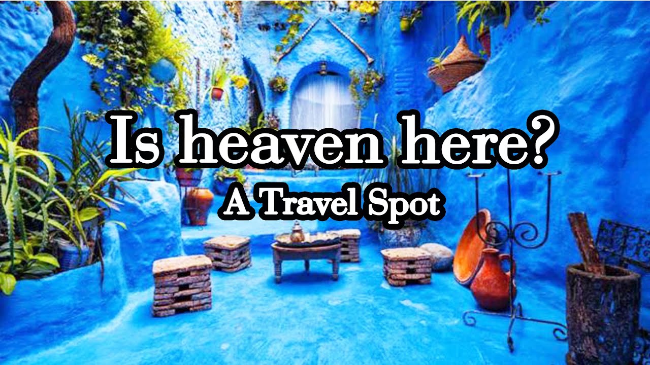 Chefchaouen: The Blue Pearl of Morocco – A Magical Hidden Gem 💙 - YouTube