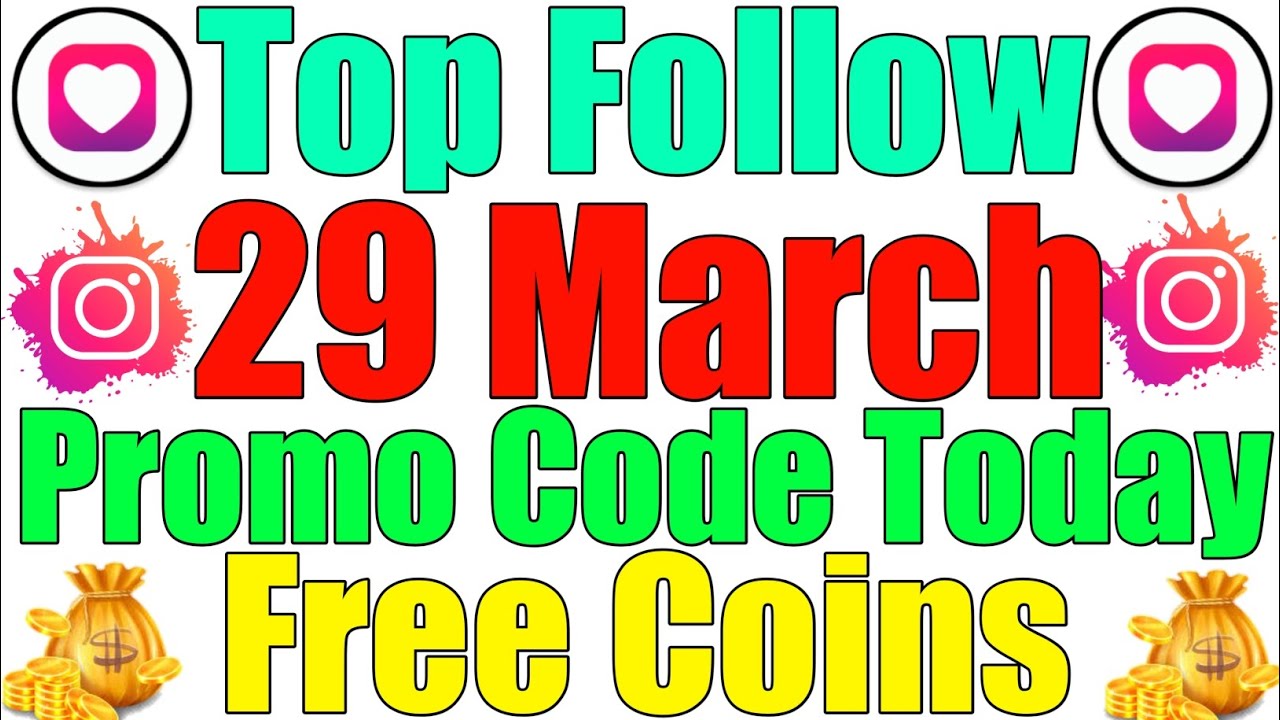 29 March, 2023 || Top Follow Promo Code Today || Free Coins - YouTube