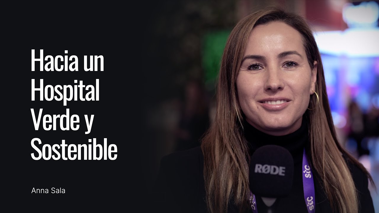 Anna Sala: Hacia un Hospital Verde y Sostenible - YouTube