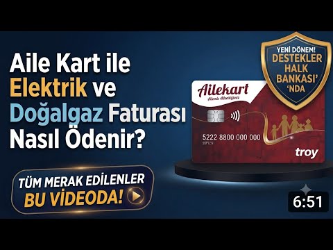 AİLE KART İLE ELEKTRİK - DOĞALGAZ FATURASI NASIL ÖDENİR E-Devlet✅️BAŞVURU NASIL YAPILIR❓️#ailekart 