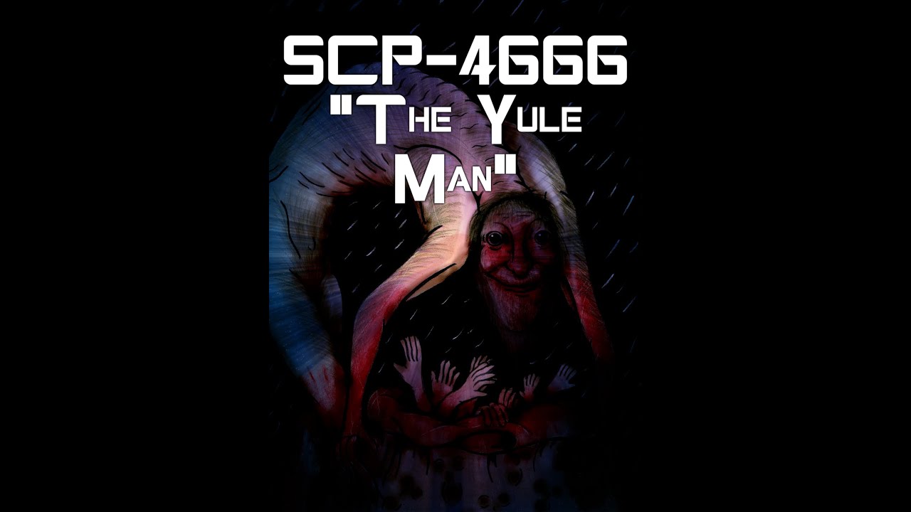SCP-4666 "The Yule Man" - YouTube