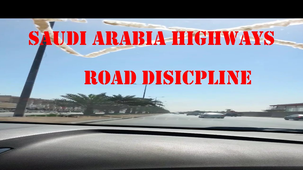 Saudi Arabia Highways - Need to know - YouTube