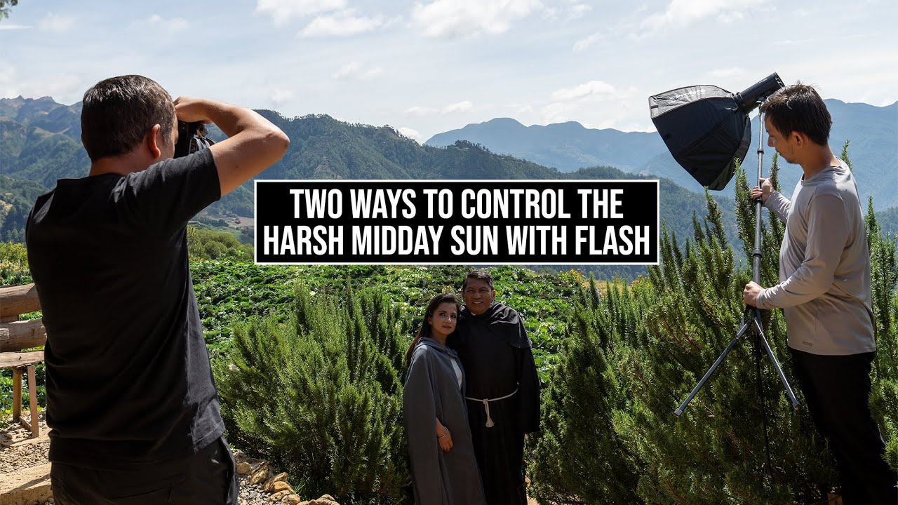 Two Ways to control the Harsh Midday Sun. A Photography and Lighting ...