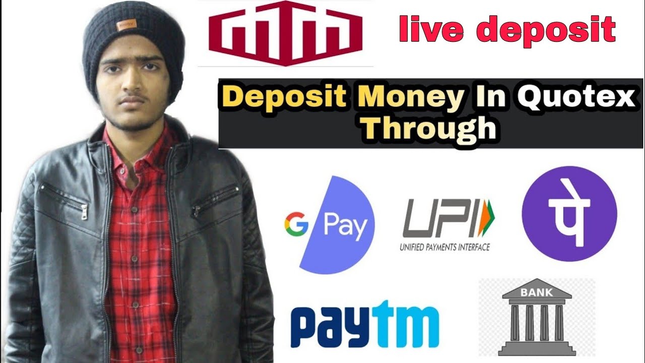 How To Deposit Money In Quotex |Deposit In Quotex | By Google Pay,Phonepe,Paytm,Upi,Bank|Quotex ...