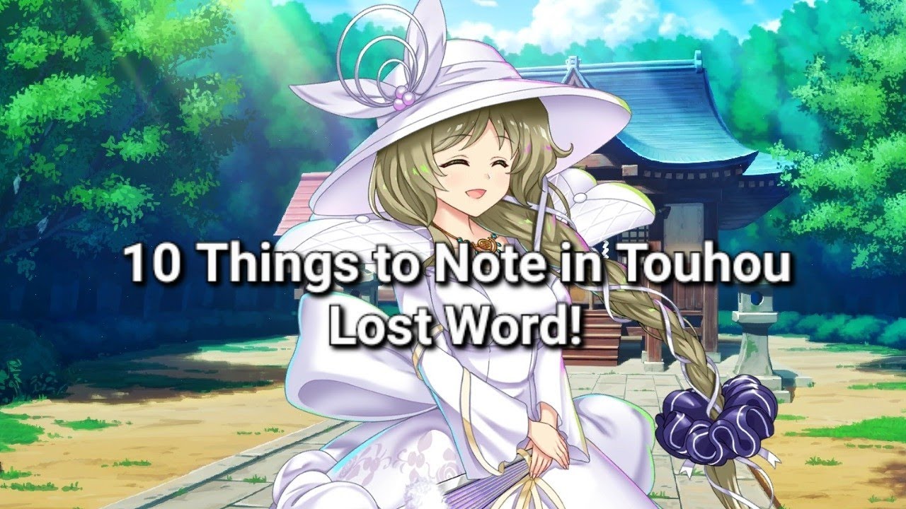 10 Things to take note in Touhou Lost Word - YouTube