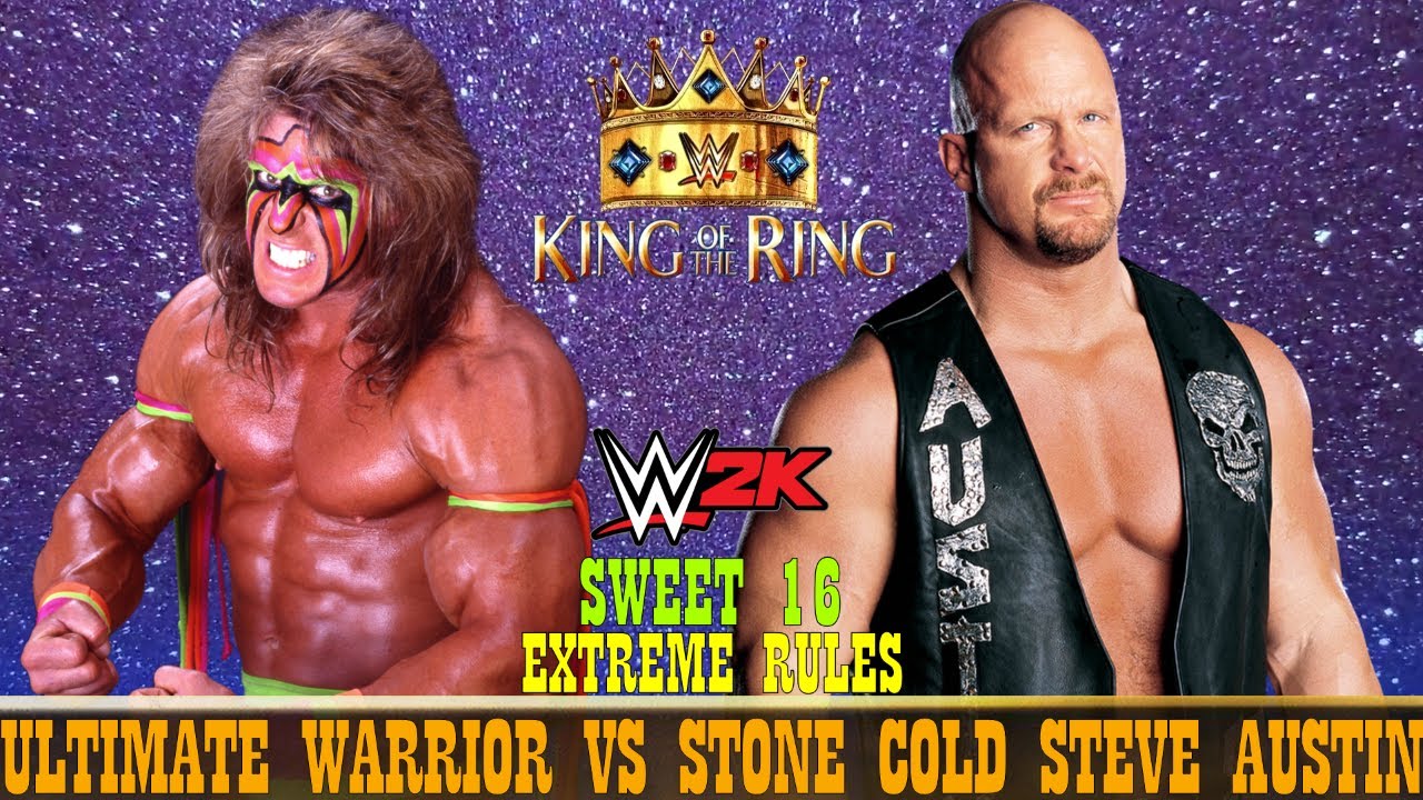 WWE ALL-TIME KING OF THE RING - Ultimate Warrior vs Stone Cold Steve Austin [5TH ROUND - SWEET ...