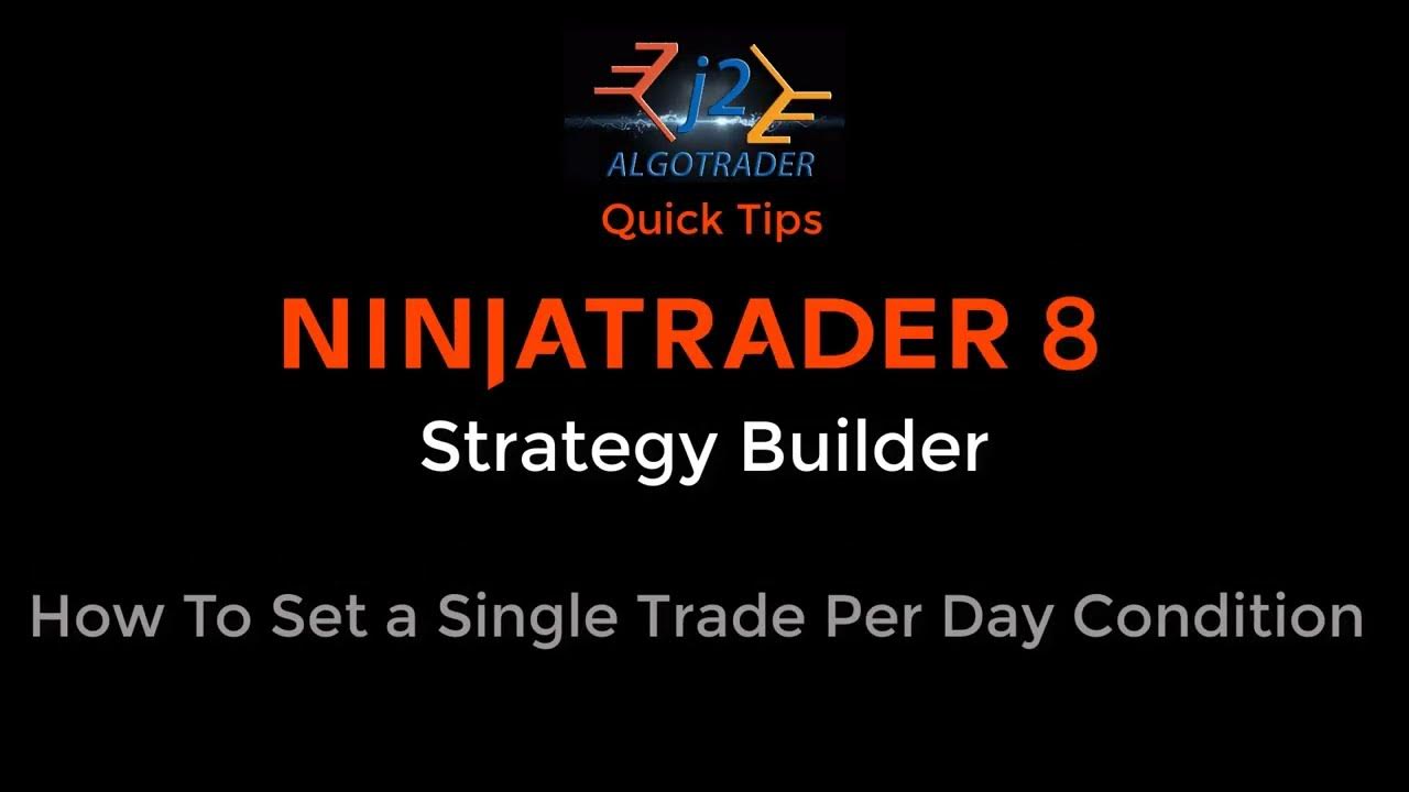 NinjaTrader 8 Strategy Builder Quick Tips: How to Set One and Done Trade for The Day - YouTube
